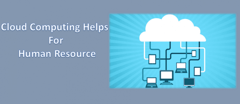 Cloud Computing Helps for Human Resource - Techprofree Cloud Computing Helps for Human Resource - Techprofree