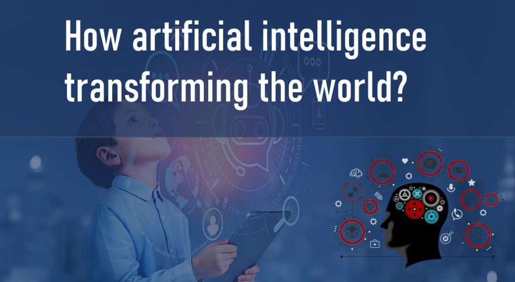 How artificial intelligence transforming the world? - Techprofree